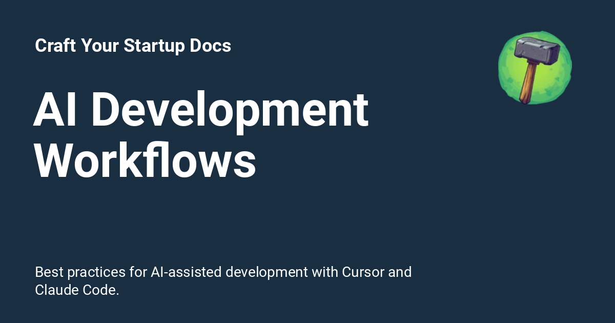AI Development Workflows - Craft Your Startup Docs