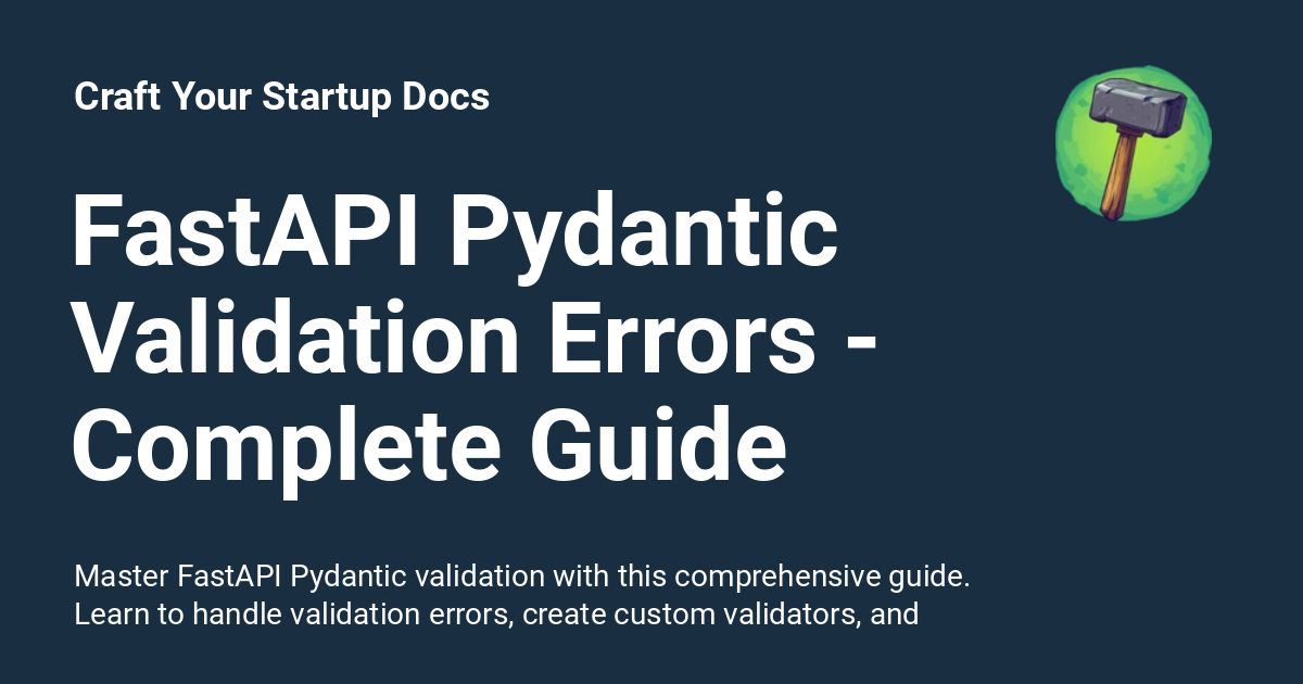 FastAPI Pydantic Validation Errors - Complete Guide - Craft Your ...