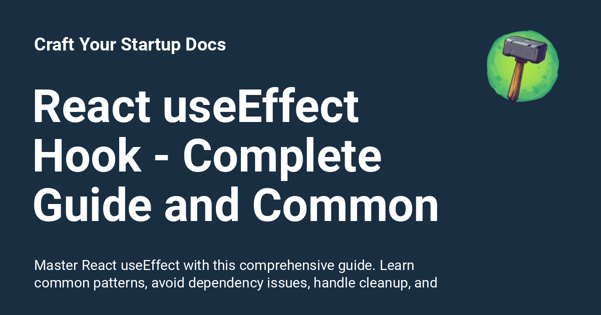 React useEffect Hook - Complete Guide and Common Mistakes - Craft Your ...