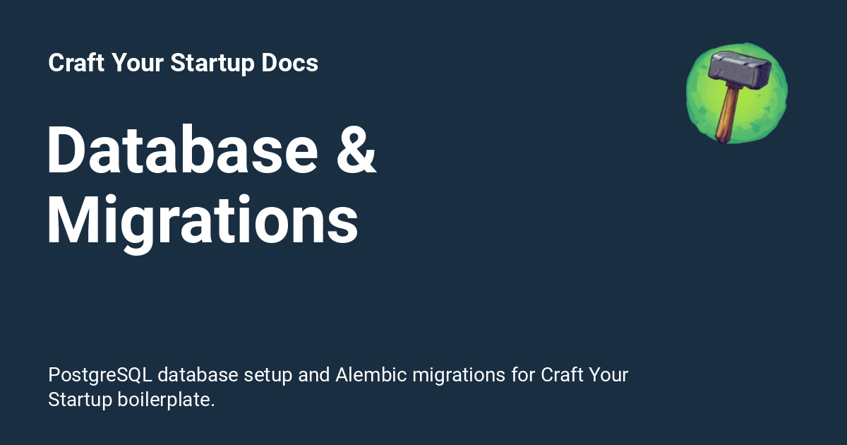 Database & Migrations - Craft Your Startup Docs