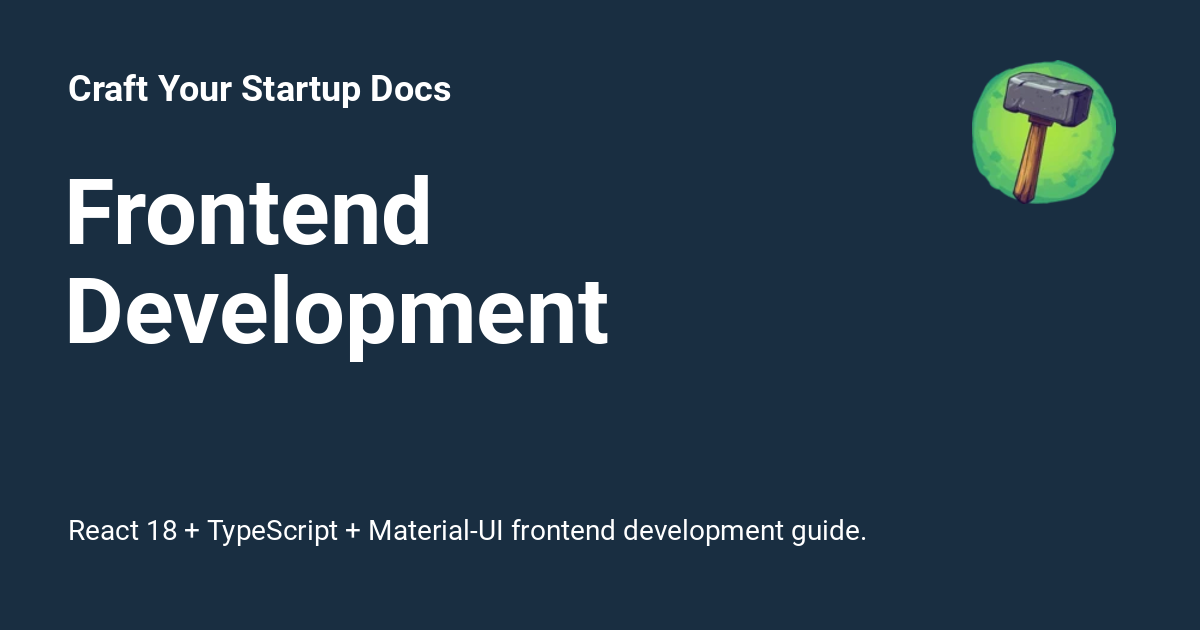 Frontend Development - Craft Your Startup Docs